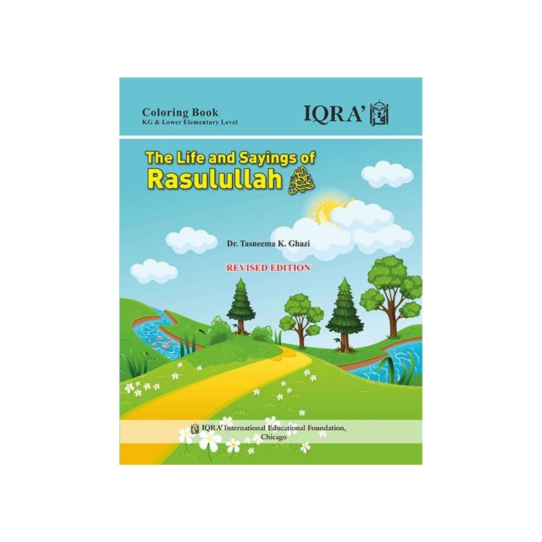 The Life and Sayings of Rasulullah (s.a.w). Coloring Book | Hayaat ...